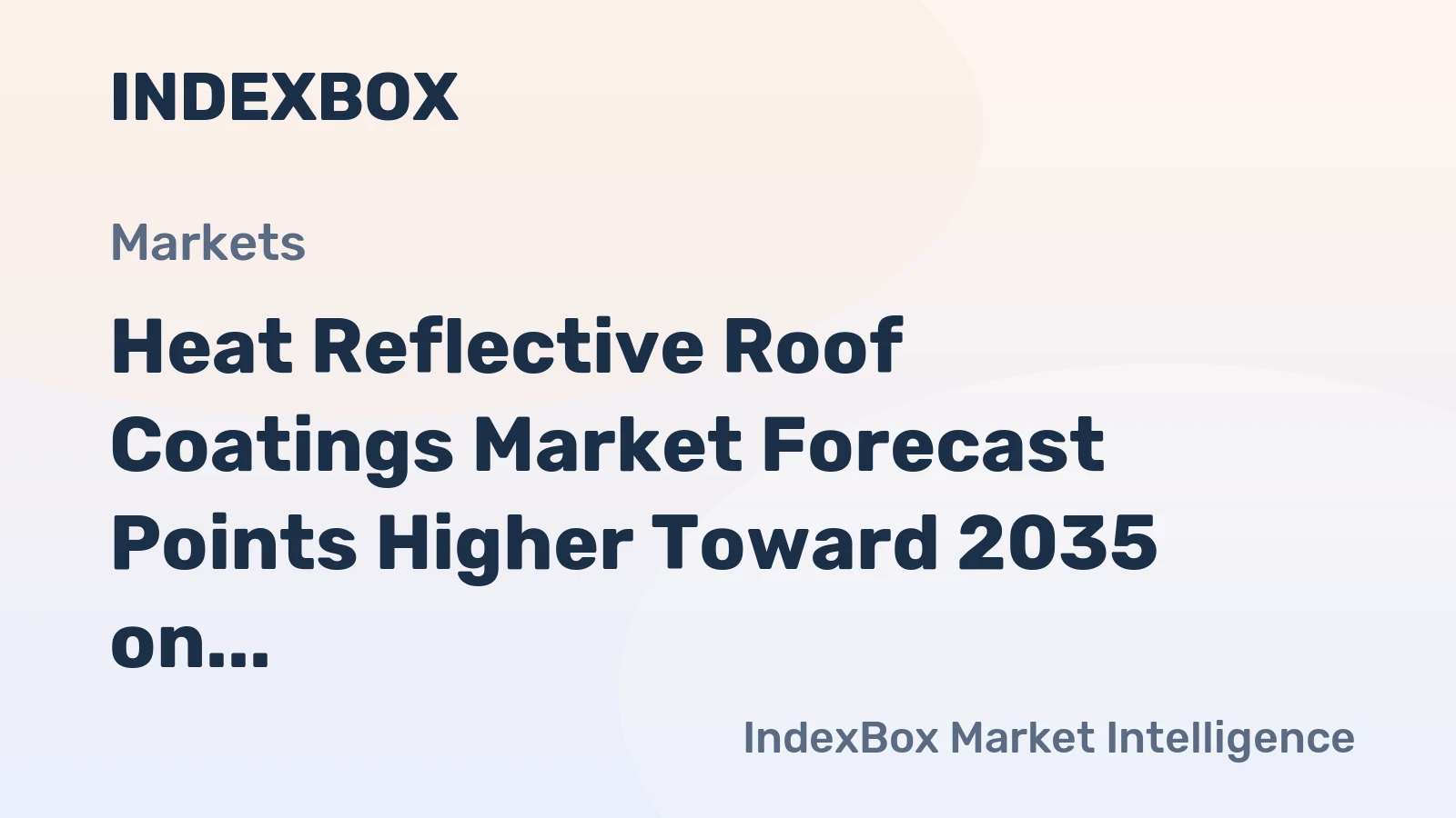 Heat Reflective Roof Coatings Market Forecast Points Higher Toward 2035 on Stricter Building Energy Codes