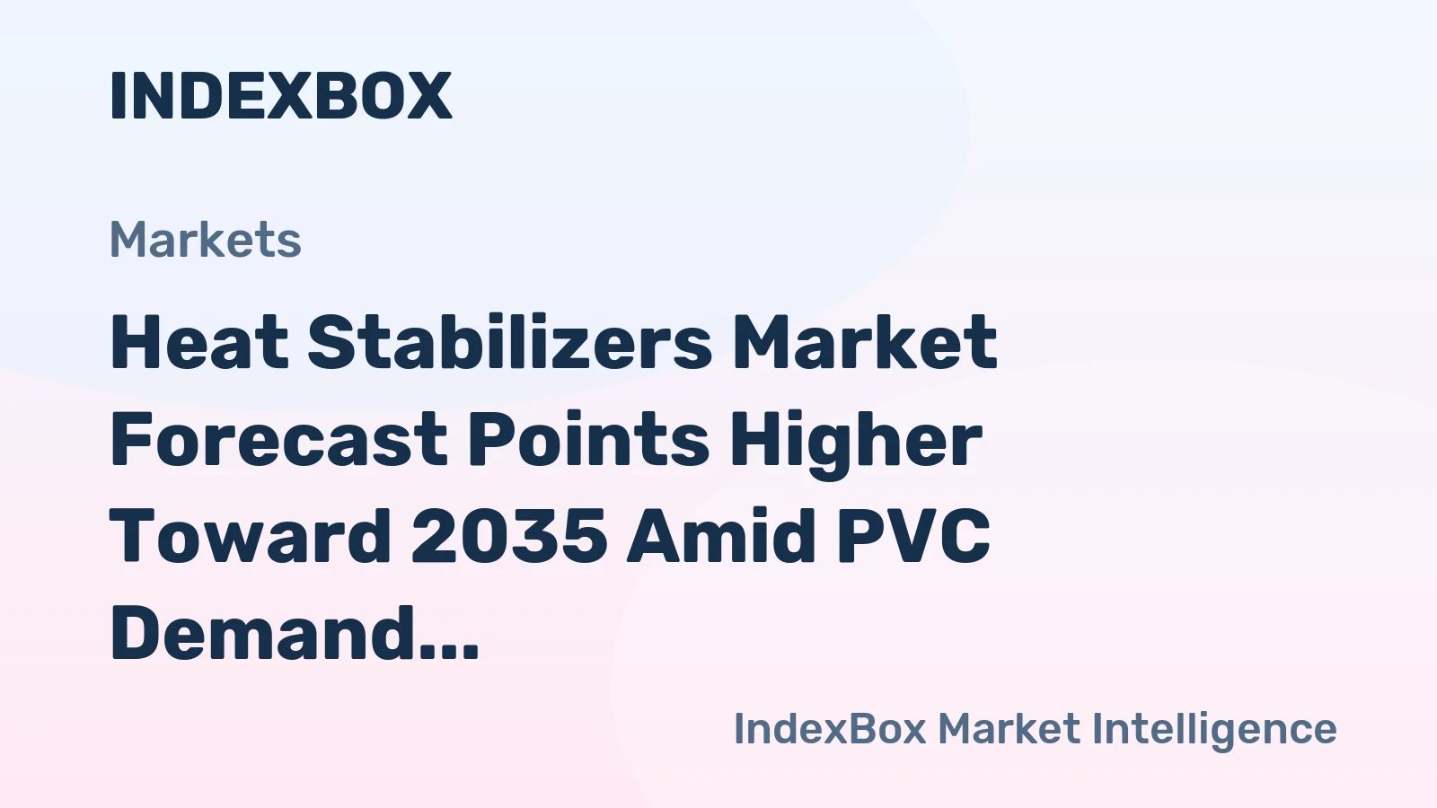Heat Stabilizers Market Forecast Points Higher Toward 2035 Amid PVC Demand and Regulatory Shifts
