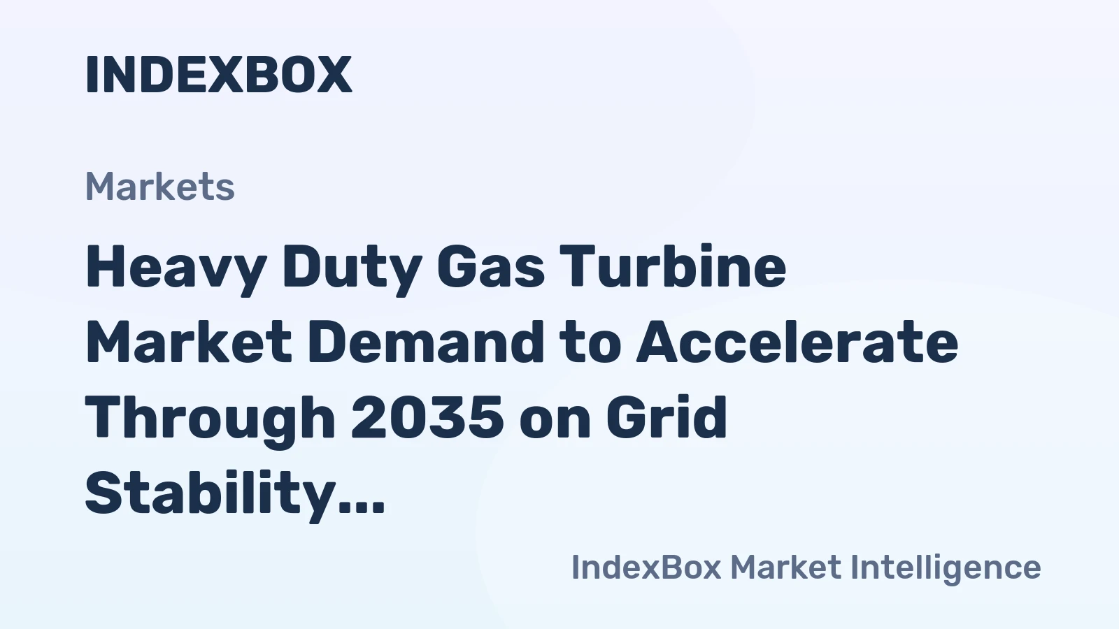 Heavy Duty Gas Turbine Market Demand to Accelerate Through 2035 on Grid Stability and Decarbonization Needs