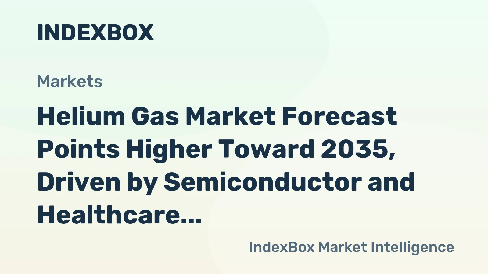 Helium Gas Market Forecast Points Higher Toward 2035, Driven by Semiconductor and Healthcare Demand