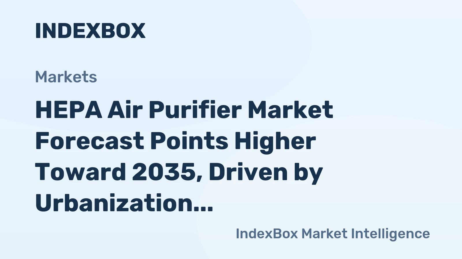 HEPA Air Purifier Market Forecast Points Higher Toward 2035, Driven by Urbanization and Health Awareness