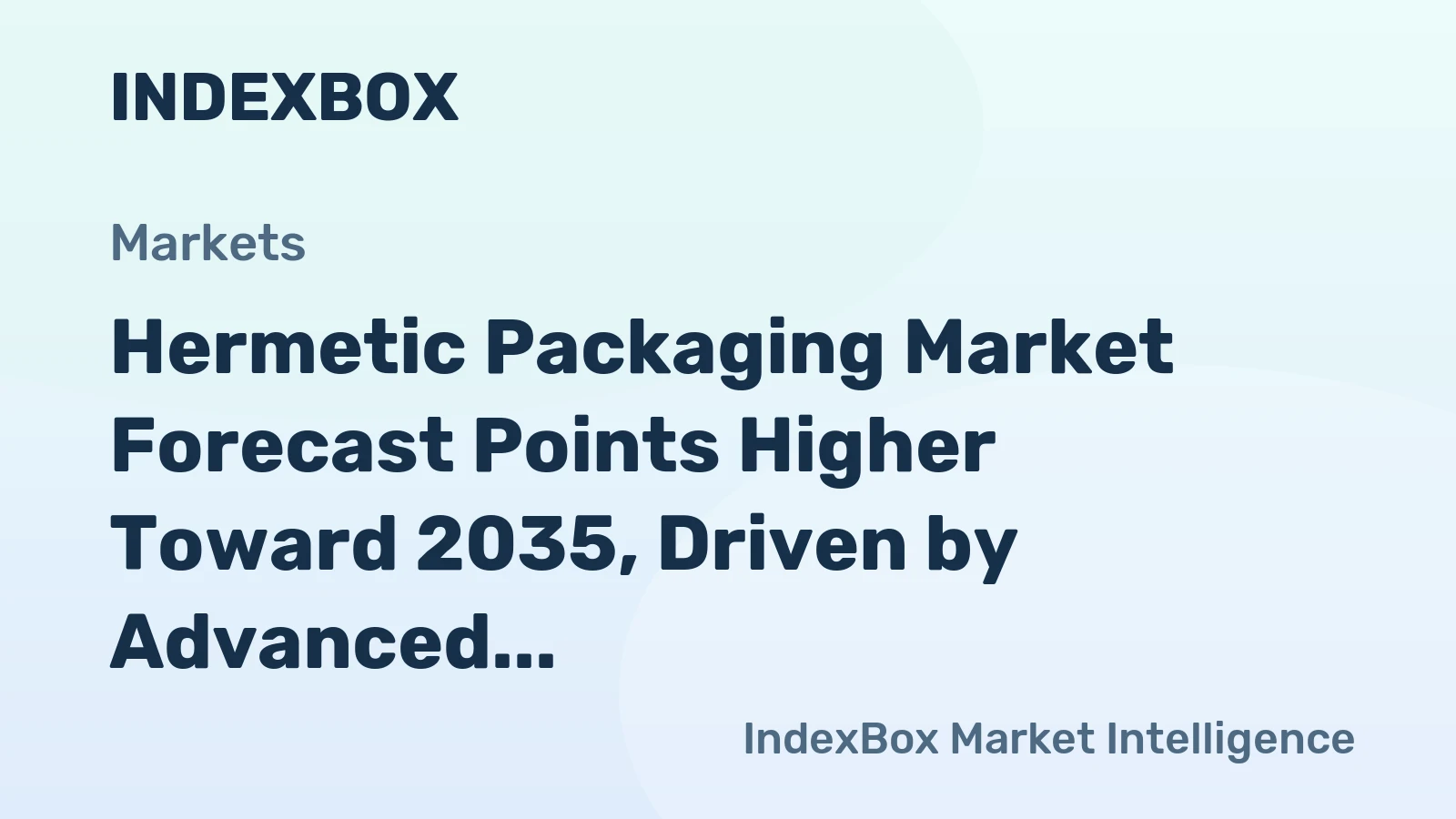 Hermetic Packaging Market Forecast Points Higher Toward 2035, Driven by Advanced Electronics Demand