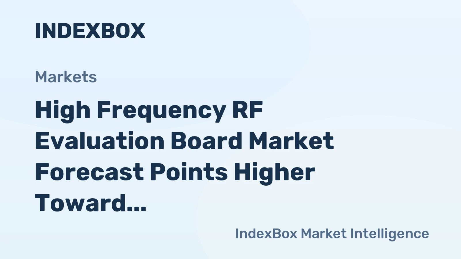 High Frequency RF Evaluation Board Market Forecast Points Higher Toward 2035 on 5G and Satellite Expansion