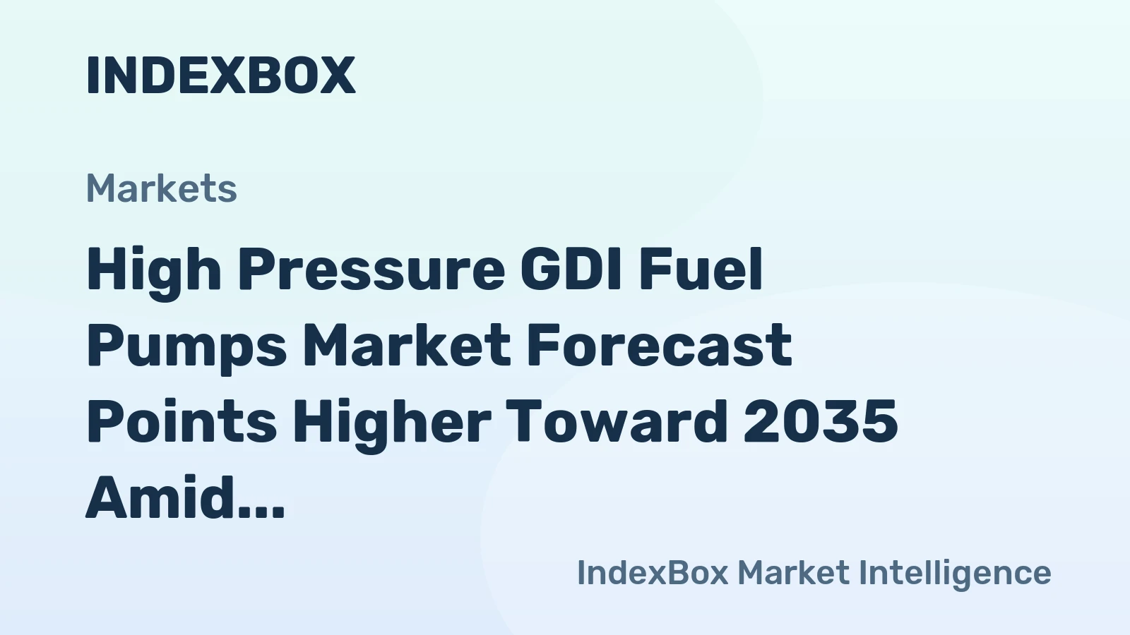 High Pressure GDI Fuel Pumps Market Forecast Points Higher Toward 2035 Amid Tightening Emissions Standards