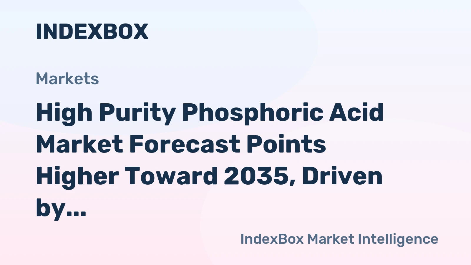 High Purity Phosphoric Acid Market Forecast Points Higher Toward 2035, Driven by Electronics Demand