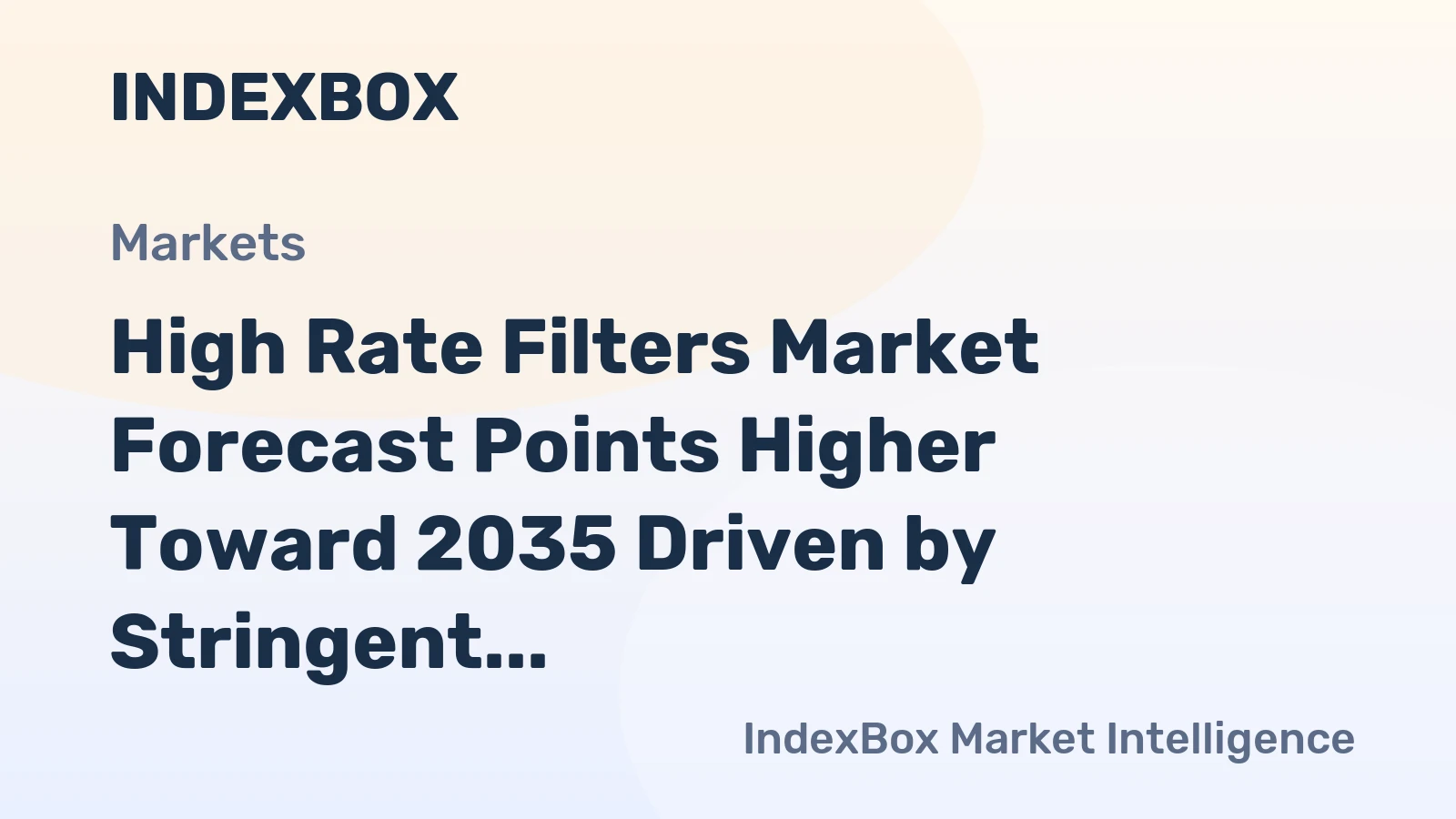 High Rate Filters Market Forecast Points Higher Toward 2035 Driven by Stringent Environmental Regulations