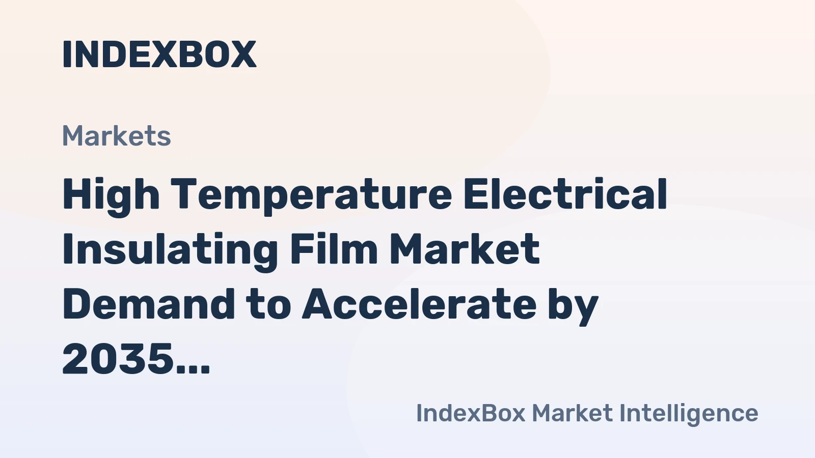 High Temperature Electrical Insulating Film Market Demand to Accelerate by 2035 on Biopharma Single-Use Expansion