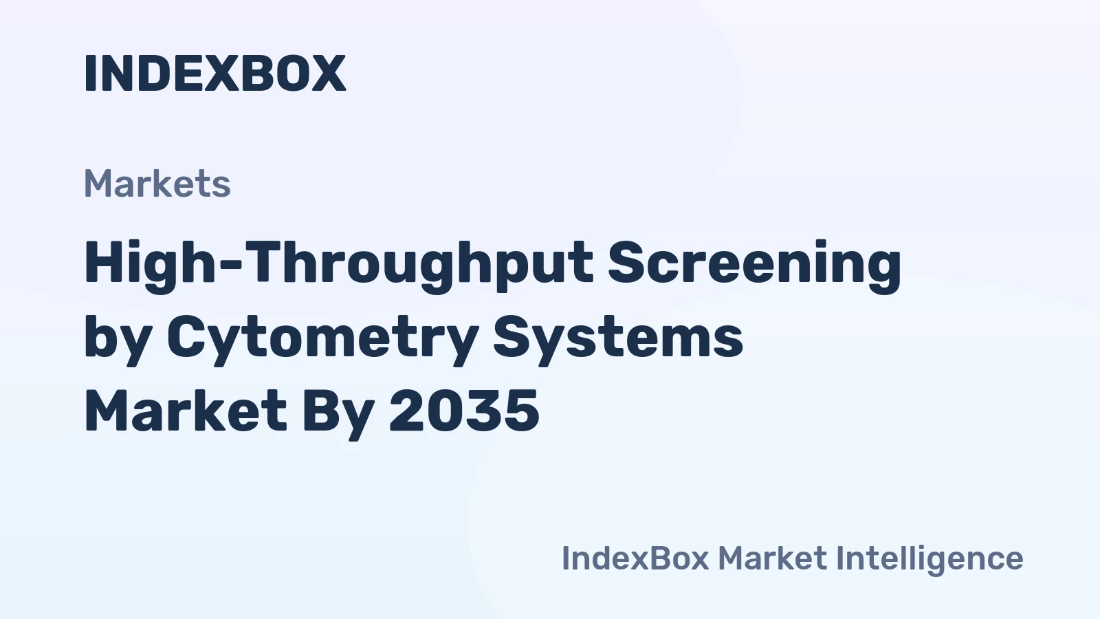 High-Throughput Screening by Cytometry Systems Market by 2035, Biologics Pipeline Expansion Drives Sustained Growth