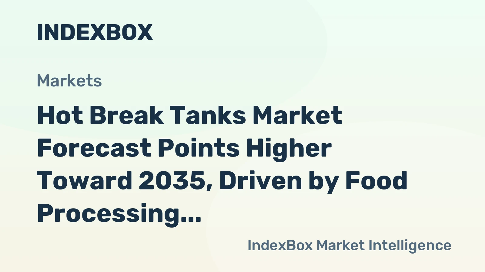 Hot Break Tanks Market Forecast Points Higher Toward 2035, Driven by Food Processing Automation