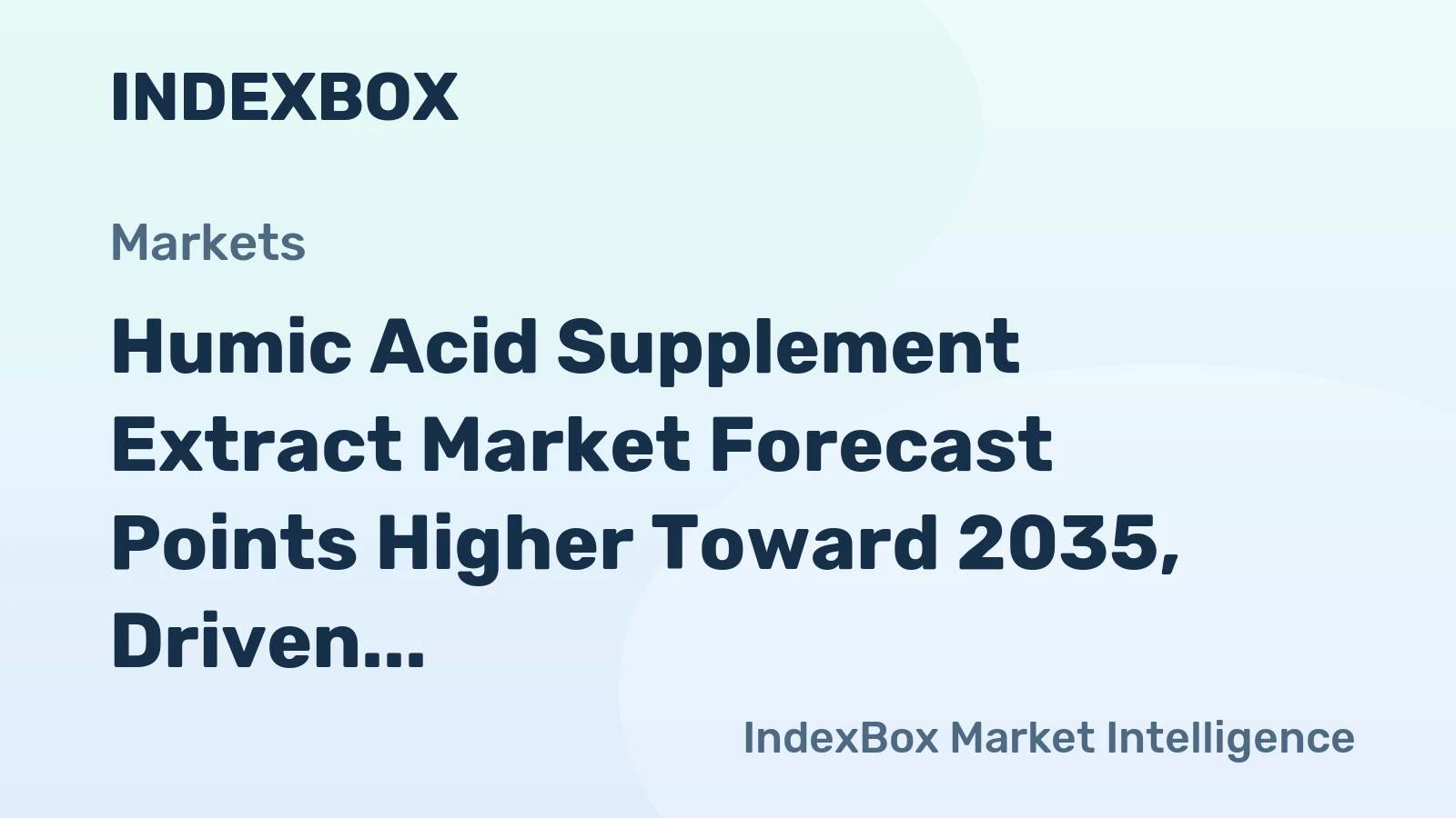 Humic Acid Supplement Extract Market Forecast Points Higher Toward 2035, Driven by Antibiotic-Free Feed Demand