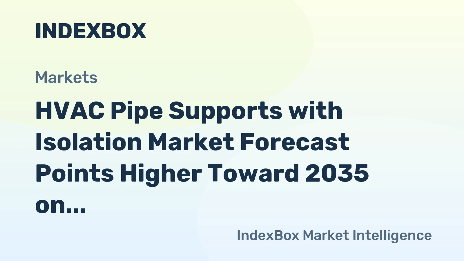 HVAC Pipe Supports with Isolation Market Forecast Points Higher Toward 2035 on Semiconductor and Data Center Buildout