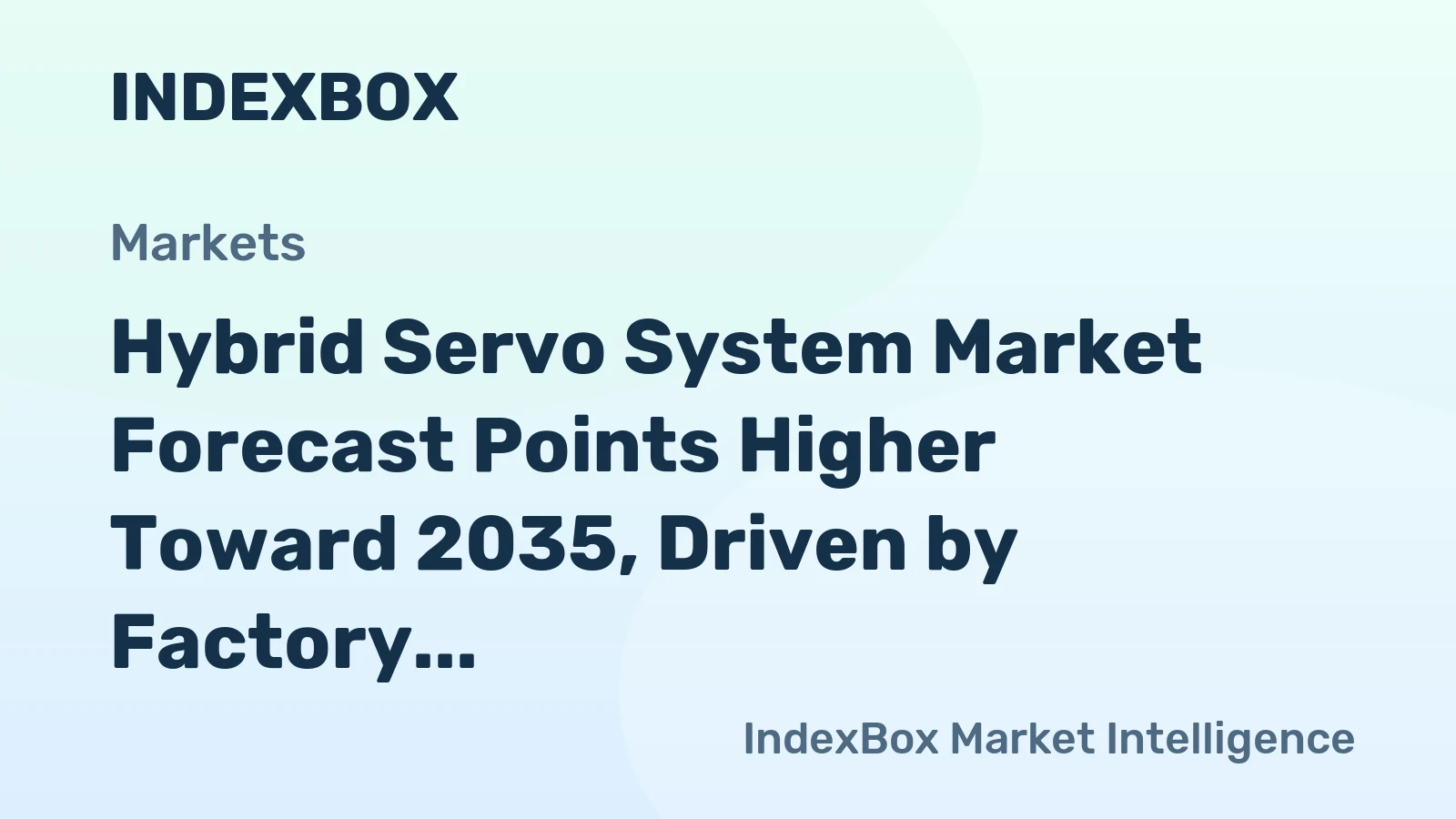 Hybrid Servo System Market Forecast Points Higher Toward 2035, Driven by Factory Automation Expansion
