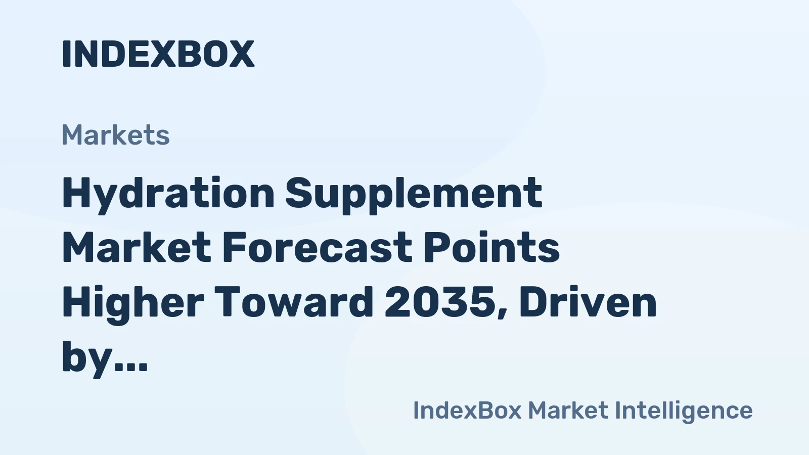 Hydration Supplement Market Forecast Points Higher Toward 2035, Driven by Mainstream Health Adoption