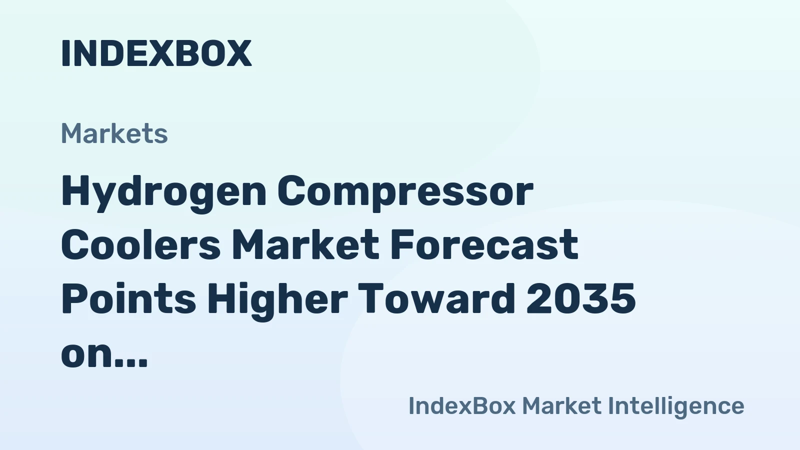Hydrogen Compressor Coolers Market Forecast Points Higher Toward 2035 on Green Hydrogen Scale-Up