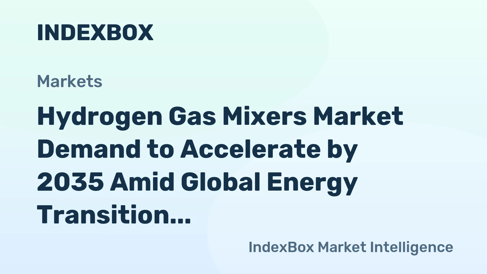 Hydrogen Gas Mixers Market Demand to Accelerate by 2035 Amid Global Energy Transition and Infrastructure Expansion