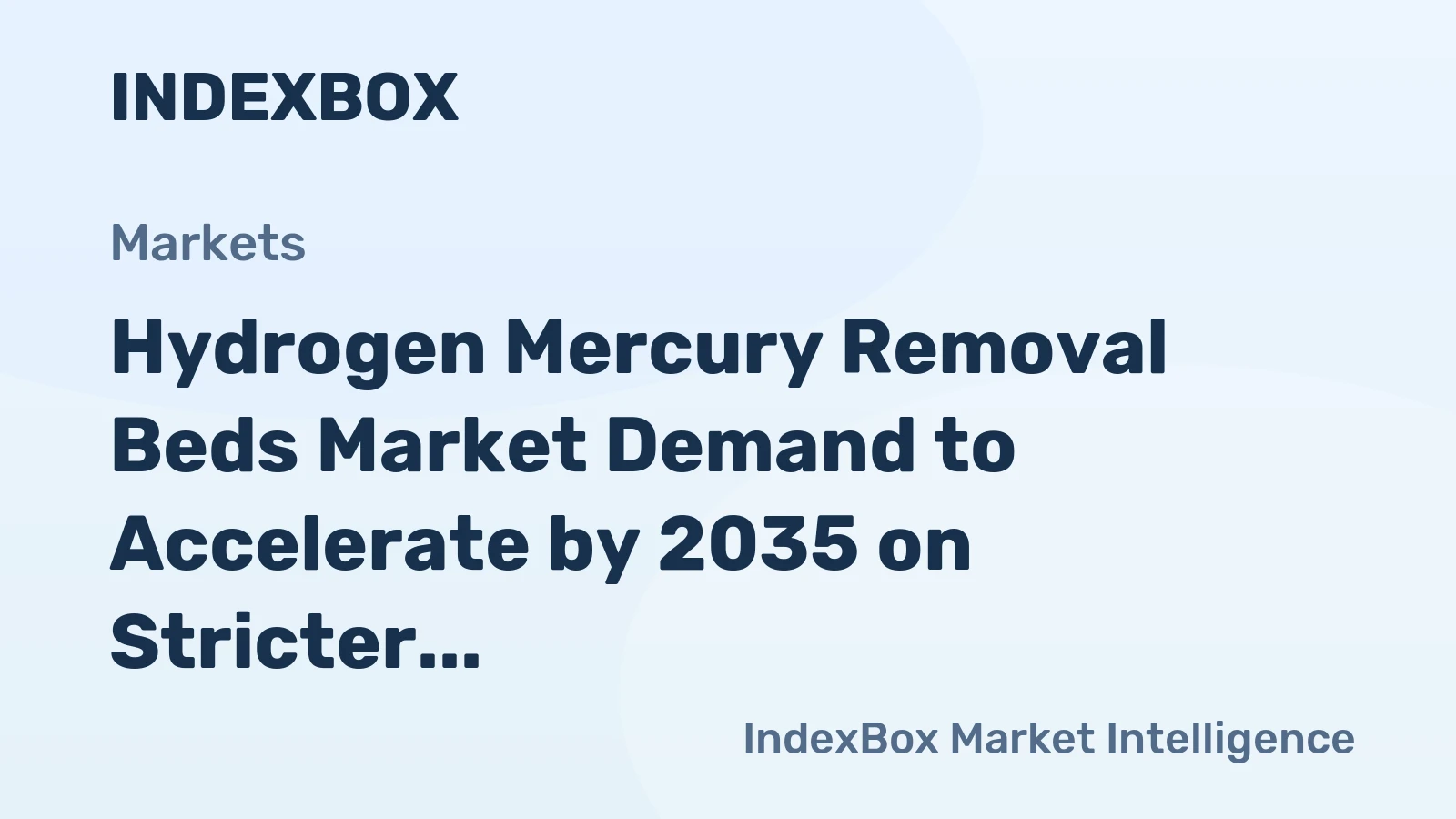 Hydrogen Mercury Removal Beds Market Demand to Accelerate by 2035 on Stricter Emission Norms and Gas Processing Expansion