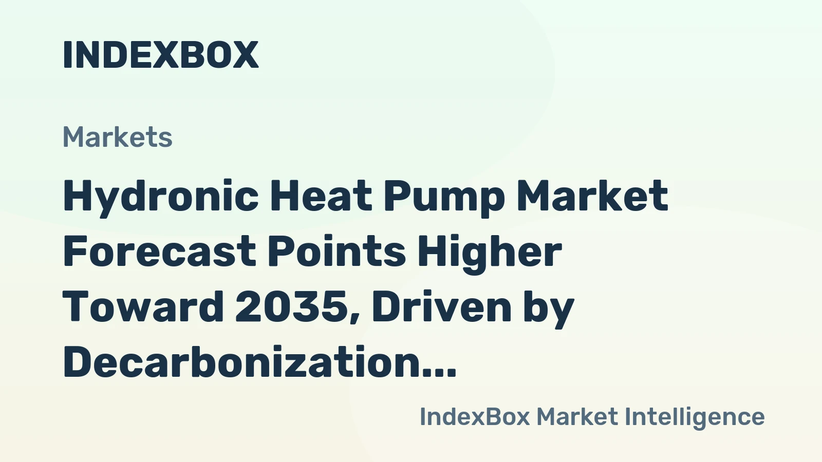 Hydronic Heat Pump Market Forecast Points Higher Toward 2035, Driven by Decarbonization Mandates