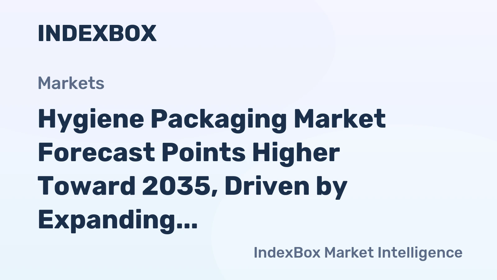 Hygiene Packaging Market Forecast Points Higher Toward 2035, Driven by Expanding Sanitizer and Wipes Demand