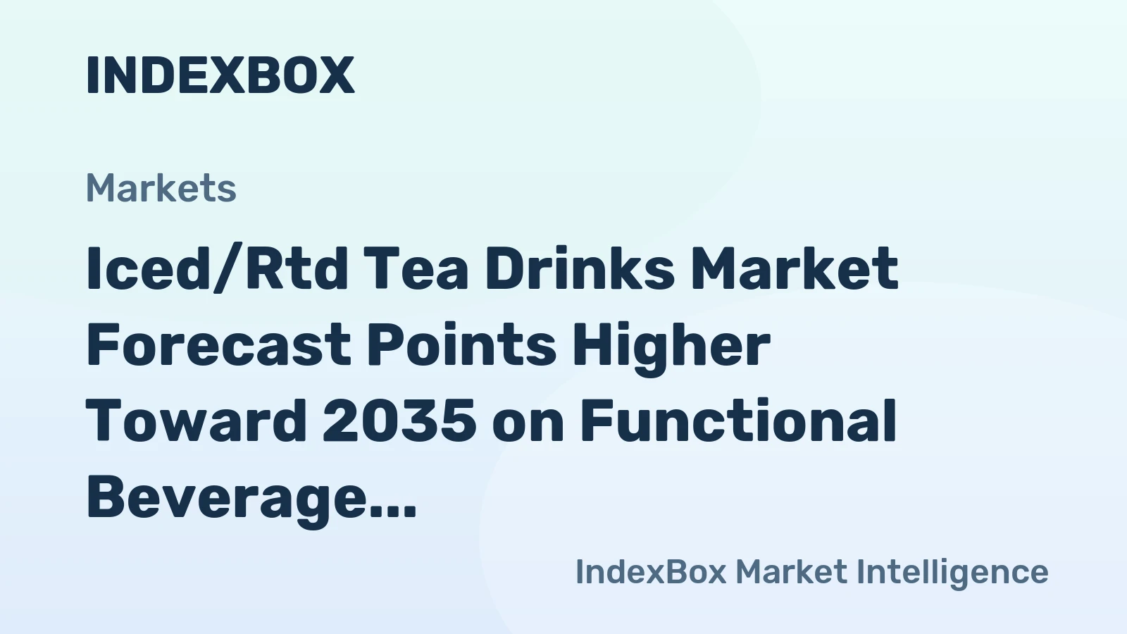 Iced/Rtd Tea Drinks Market Forecast Points Higher Toward 2035 on Functional Beverage Demand
