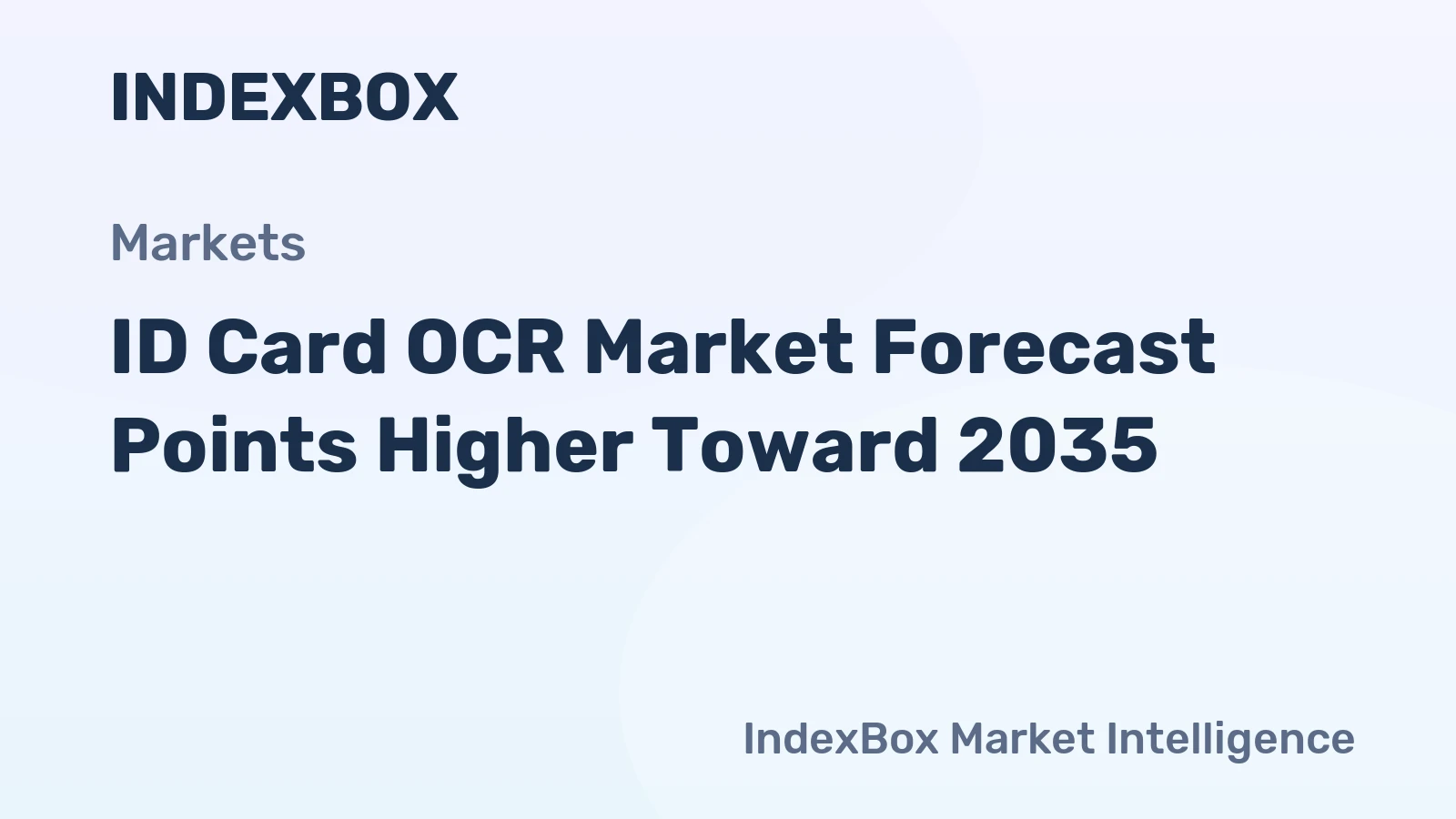 ID Card OCR Market Forecast Points Higher Toward 2035, Driven by Global KYC Mandates and AI-Based Authentication