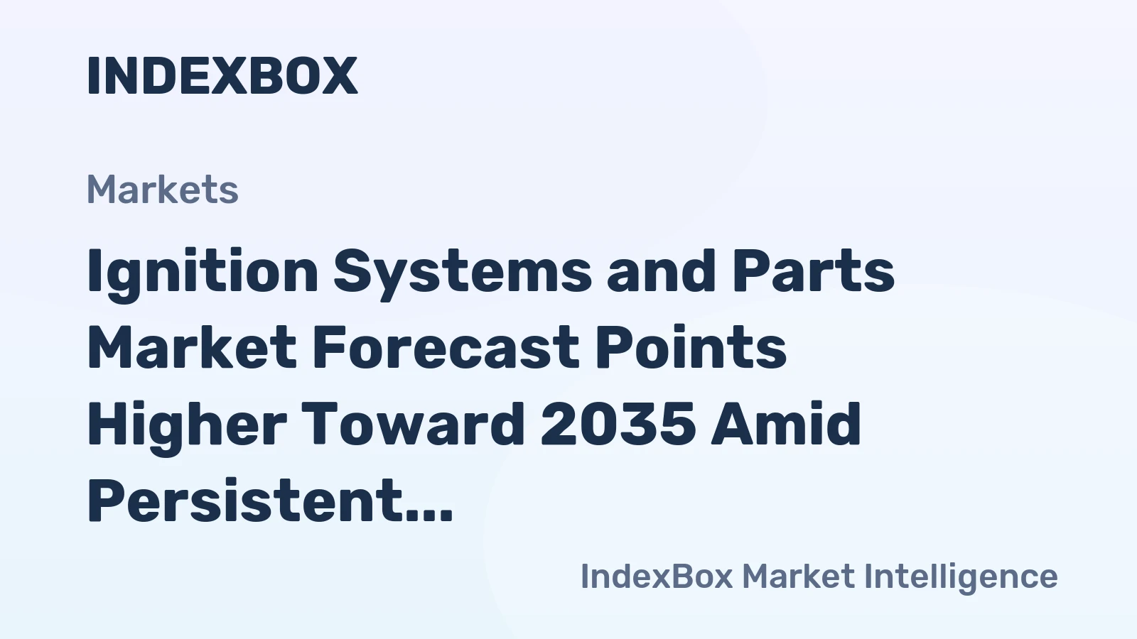 Ignition Systems and Parts Market Forecast Points Higher Toward 2035 Amid Persistent ICE Aftermarket Demand