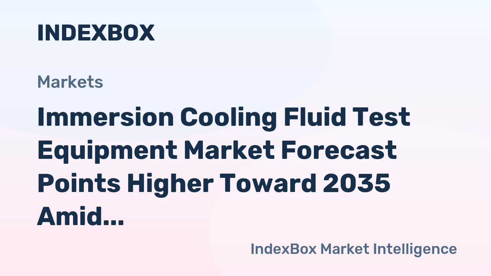 Immersion Cooling Fluid Test Equipment Market Forecast Points Higher Toward 2035 Amid Data Center Expansion