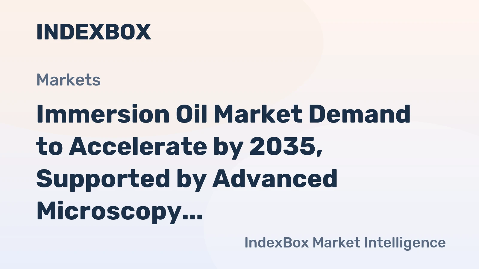 Immersion Oil Market Demand to Accelerate by 2035, Supported by Advanced Microscopy in Life Sciences