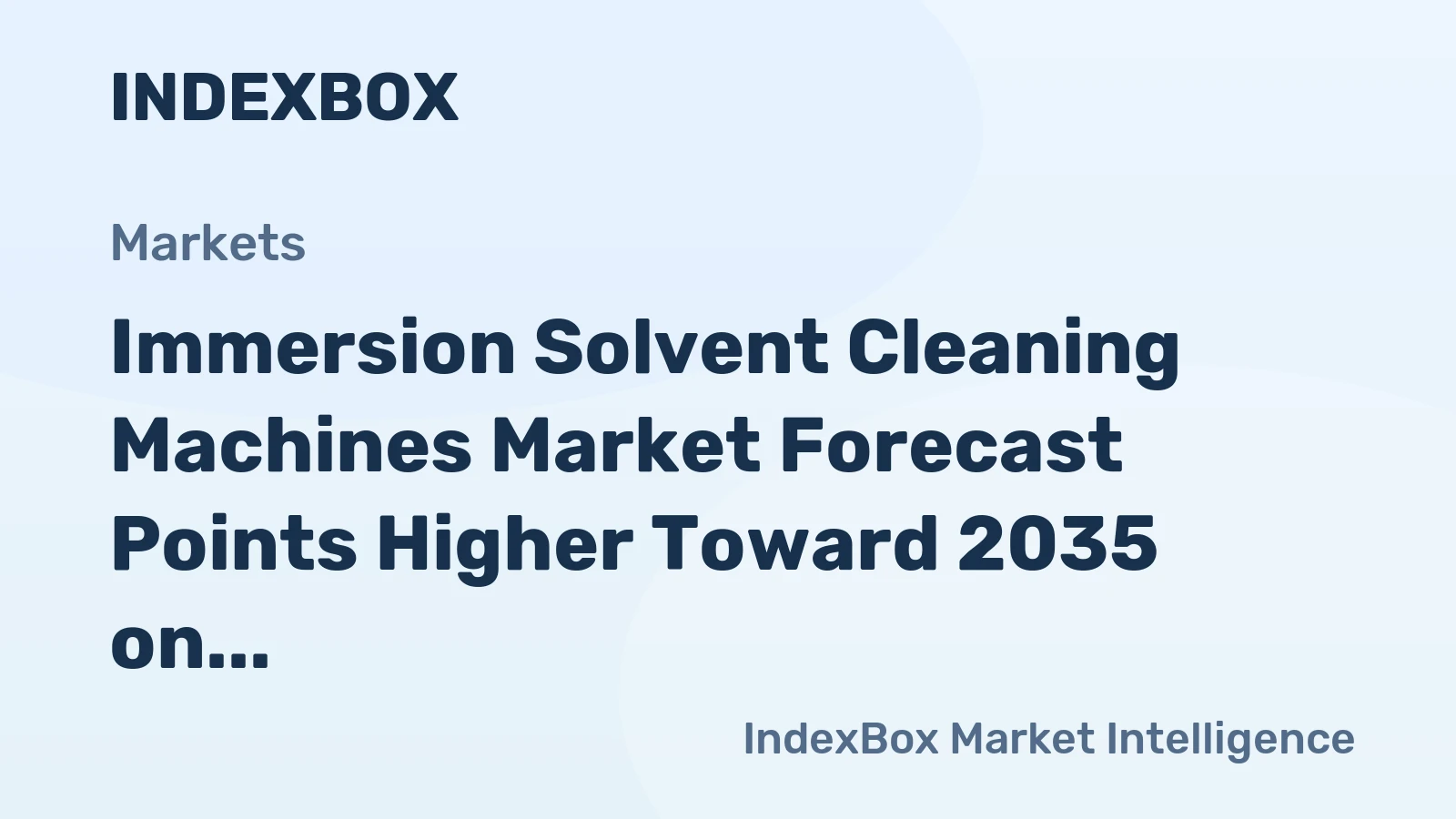 Immersion Solvent Cleaning Machines Market Forecast Points Higher Toward 2035 on Semiconductor and Electronics Demand