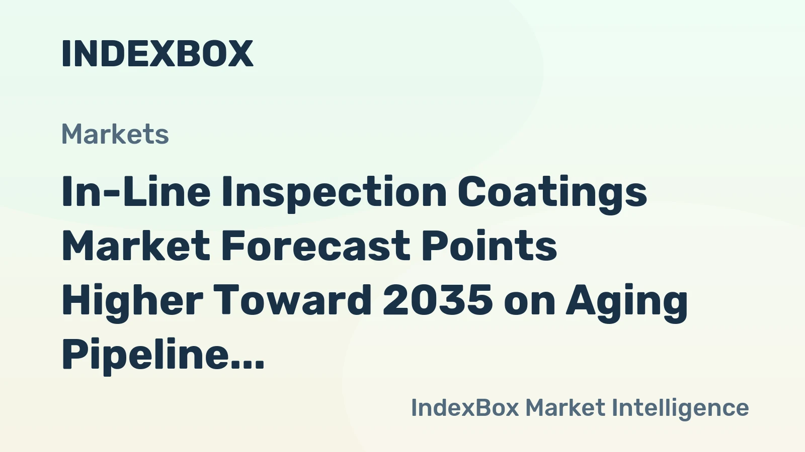 In-Line Inspection Coatings Market Forecast Points Higher Toward 2035 on Aging Pipeline Networks and Hydrogen Infrastructure Expansion