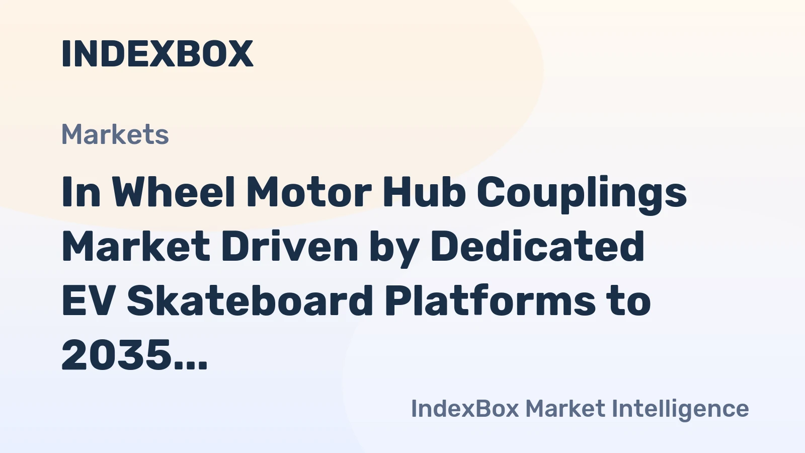 In Wheel Motor Hub Couplings Market Driven by Dedicated EV Skateboard Platforms to 2035