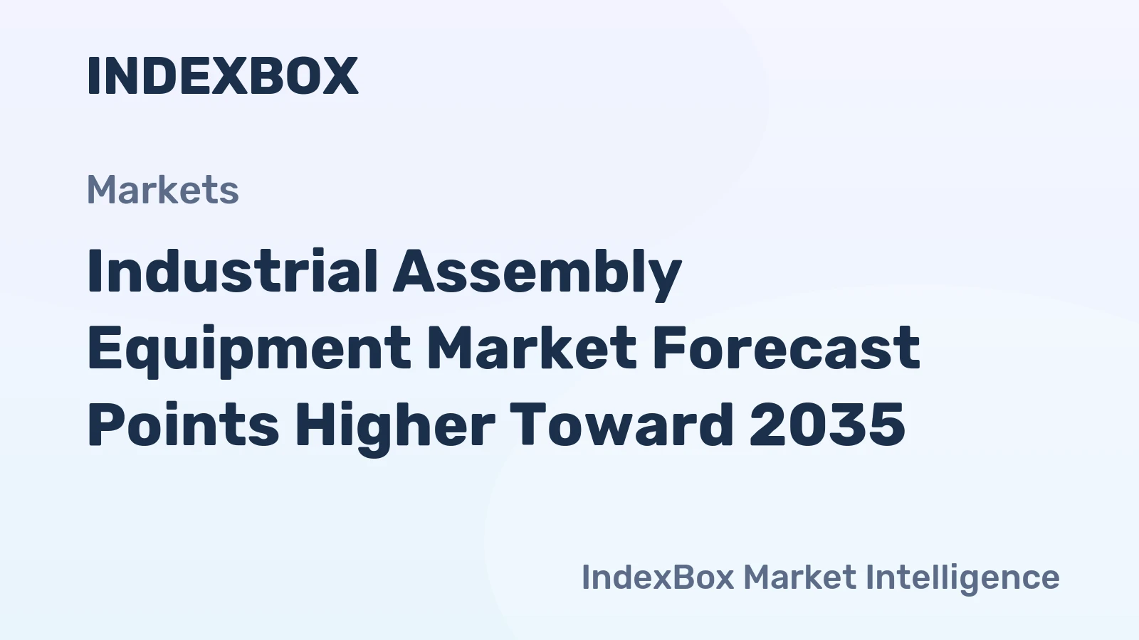 Industrial Assembly Equipment Market Forecast Points Higher Toward 2035, Driven by Biopharma Capacity Expansion
