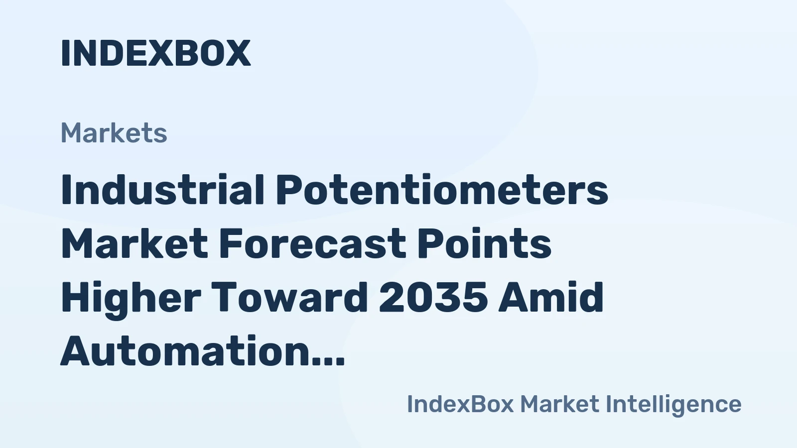 Industrial Potentiometers Market Forecast Points Higher Toward 2035 Amid Automation Expansion