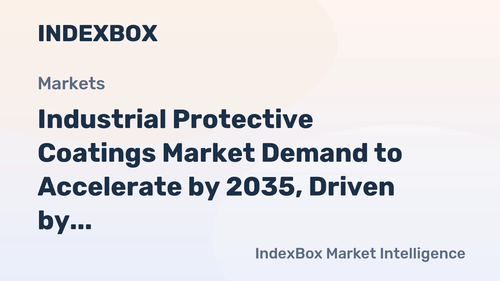 Industrial Protective Coatings Market Demand to Accelerate by 2035, Driven by Infrastructure Modernization