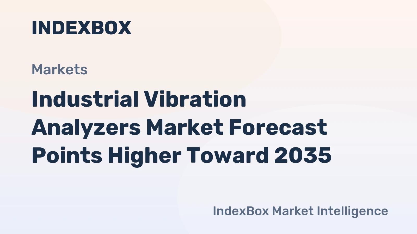 Industrial Vibration Analyzers Market Forecast Points Higher Toward 2035, Driven by Iiot Integration and Predictive Maintenance Expansion