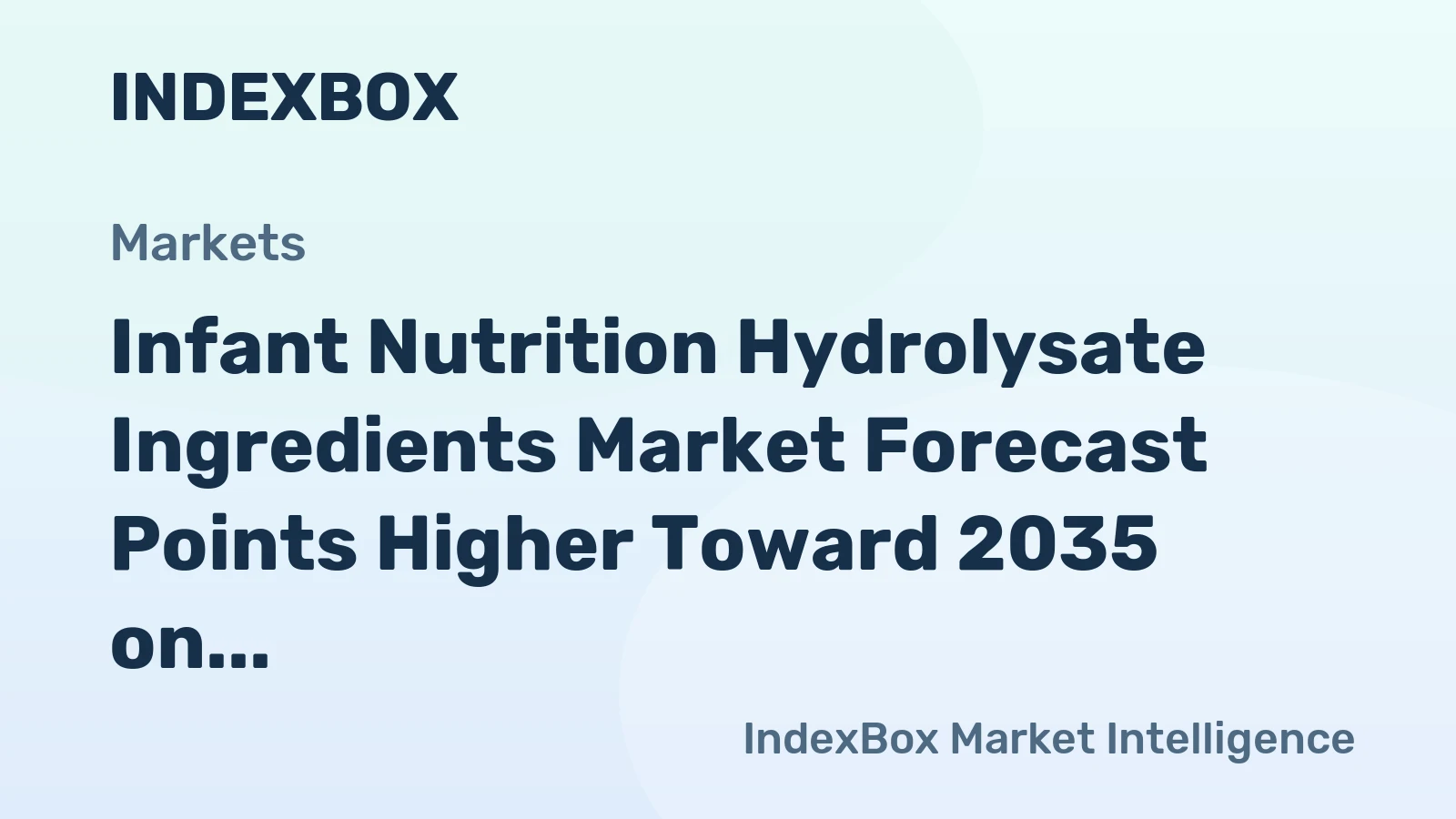 Infant Nutrition Hydrolysate Ingredients Market Forecast Points Higher Toward 2035 on Precision Hydrolysis and Medical Nutrition Convergence