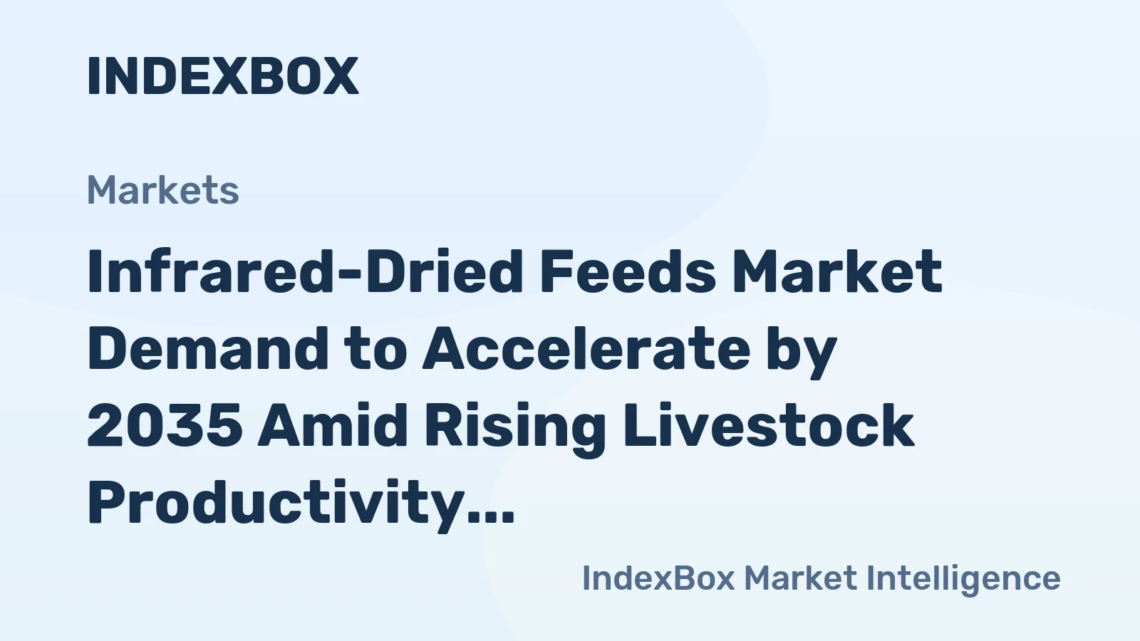 Infrared-Dried Feeds Market Demand to Accelerate by 2035 Amid Rising Livestock Productivity Needs