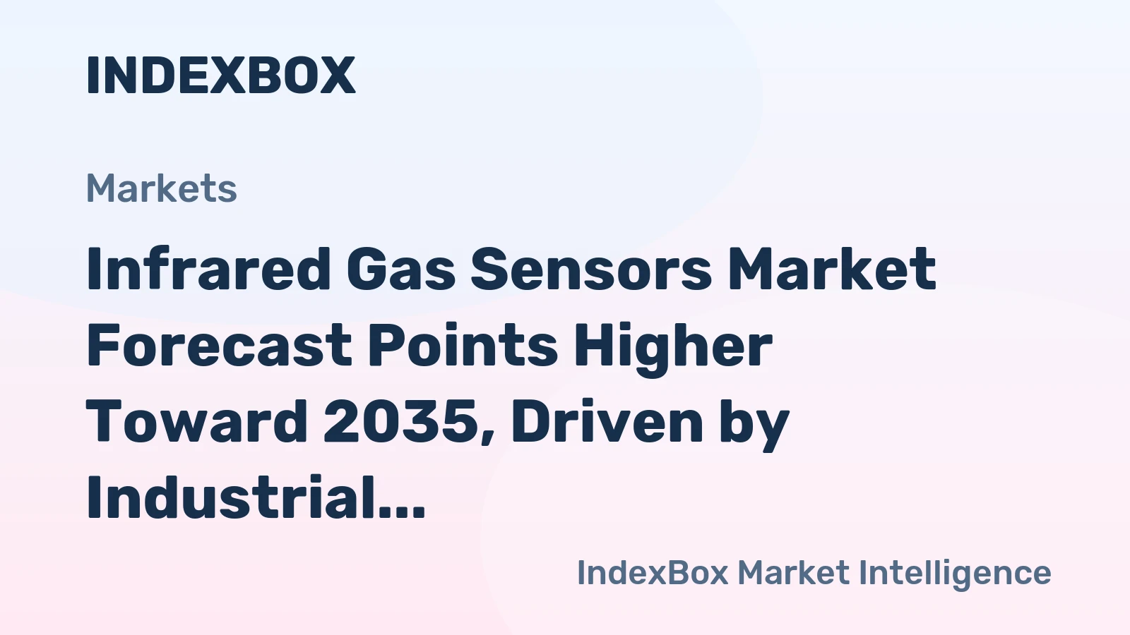 Infrared Gas Sensors Market Forecast Points Higher Toward 2035, Driven by Industrial Safety Mandates