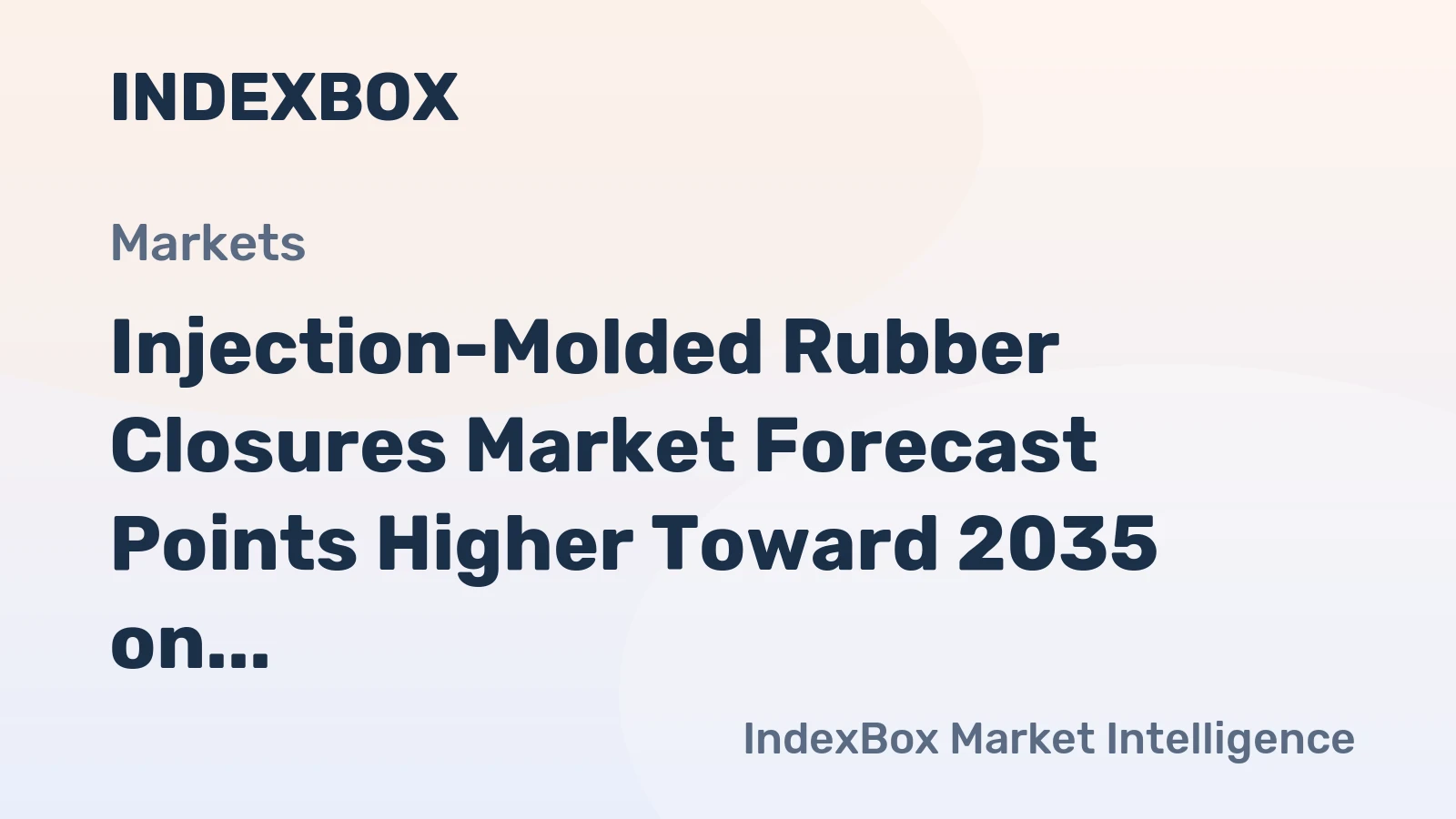 Injection-Molded Rubber Closures Market Forecast Points Higher Toward 2035 on Biologic Drug Expansion