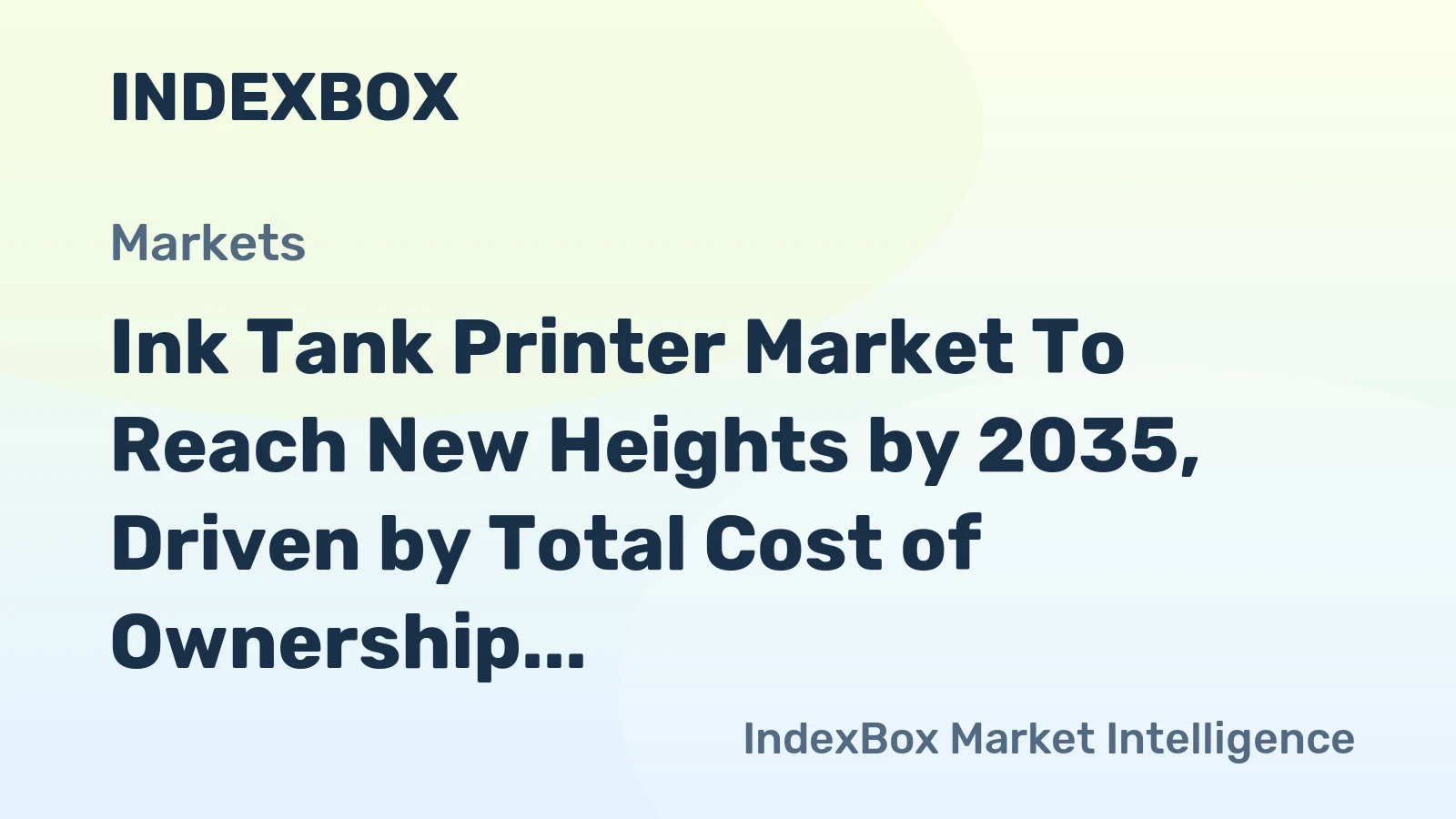 Ink Tank Printer Market to Reach New Heights by 2035, Driven by Total Cost of Ownership Appeal