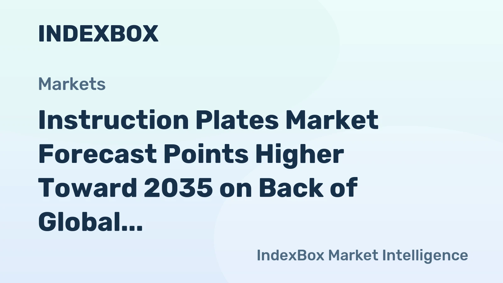 Instruction Plates Market Forecast Points Higher Toward 2035 on Back of Global Industrial Safety Mandates