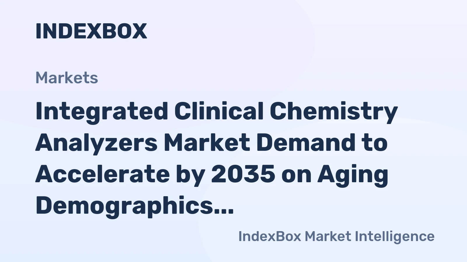 Integrated Clinical Chemistry Analyzers Market Demand to Accelerate by 2035 on Aging Demographics and Lab Automation Push