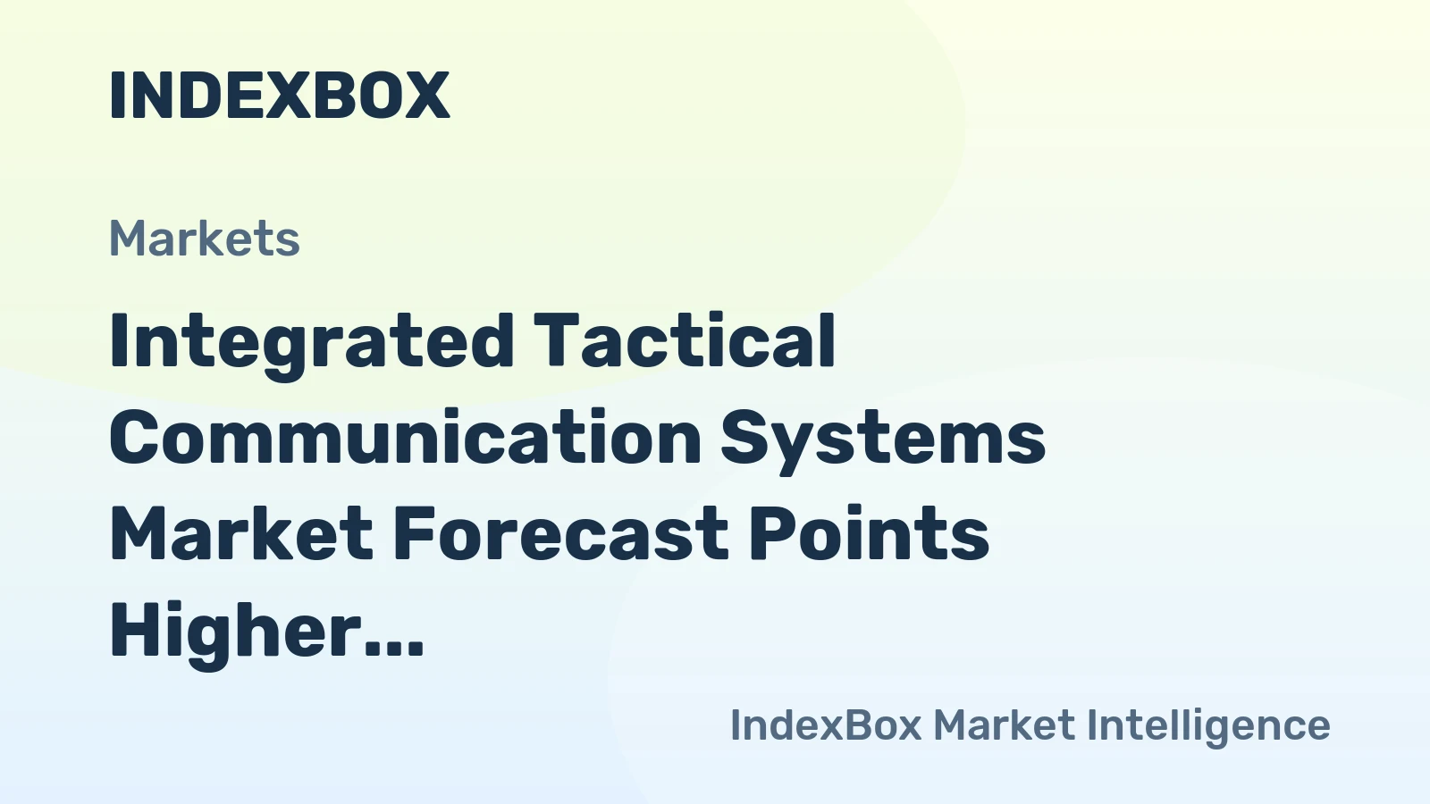 Integrated Tactical Communication Systems Market Forecast Points Higher Toward 2035, Driven by Defense Digitization and SDR Adoption