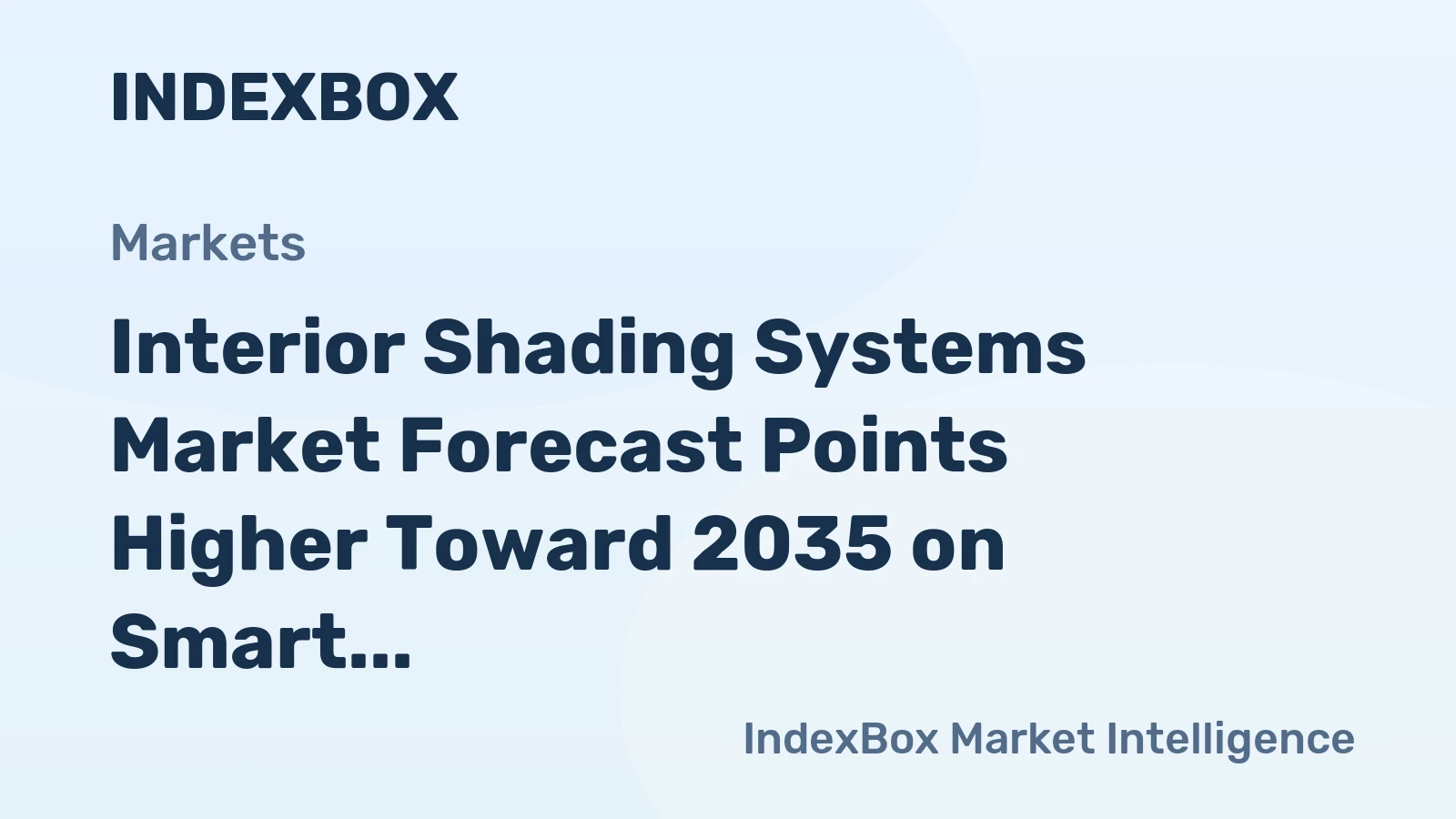 Interior Shading Systems Market Forecast Points Higher Toward 2035 on Smart Building Integration
