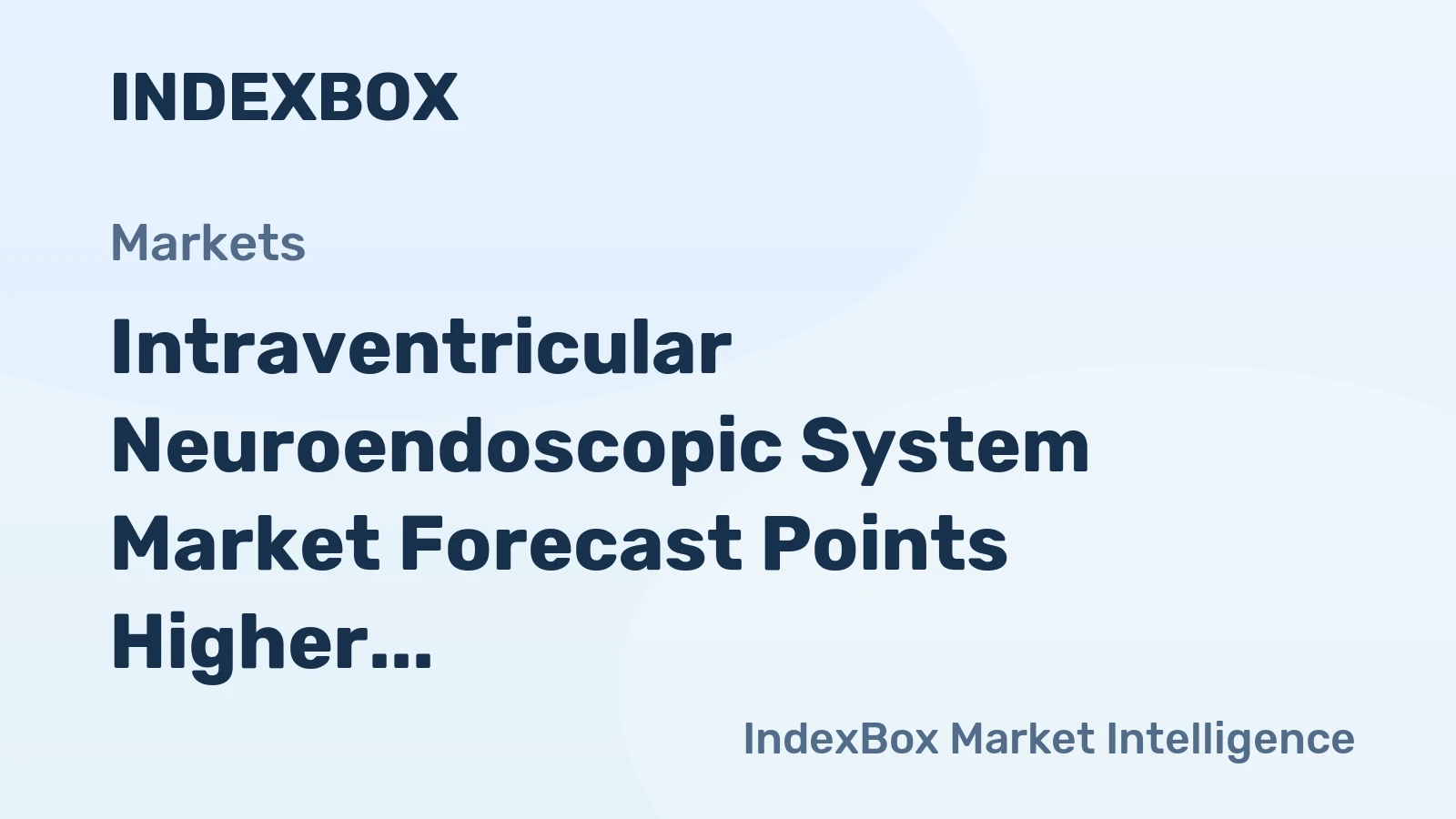 Intraventricular Neuroendoscopic System Market Forecast Points Higher Toward 2035, Driven by Rising Minimally Invasive Neurosurgery Volumes