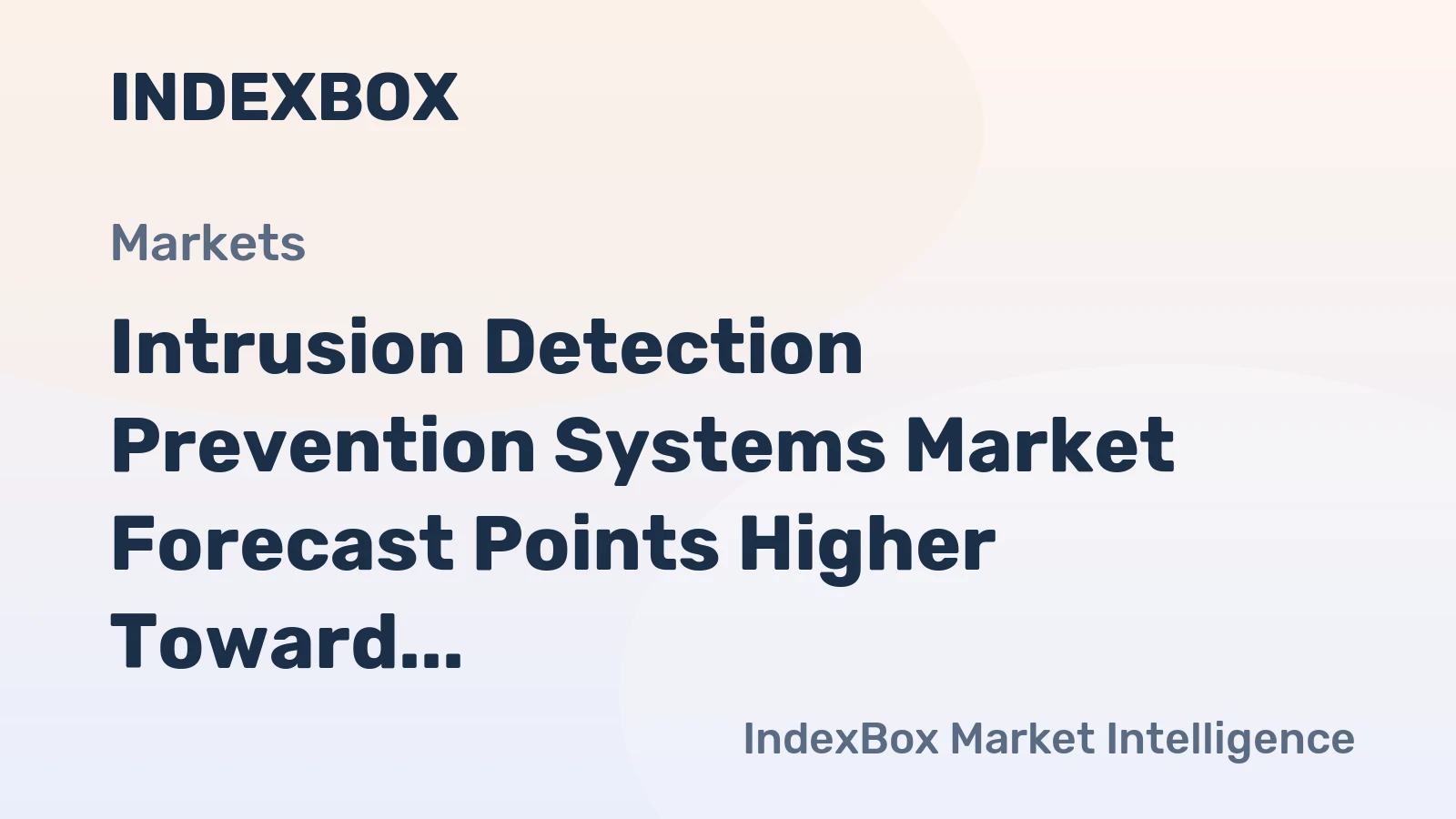 Intrusion Detection Prevention Systems Market Forecast Points Higher Toward 2035, Driven by AI-Powered Threat Detection
