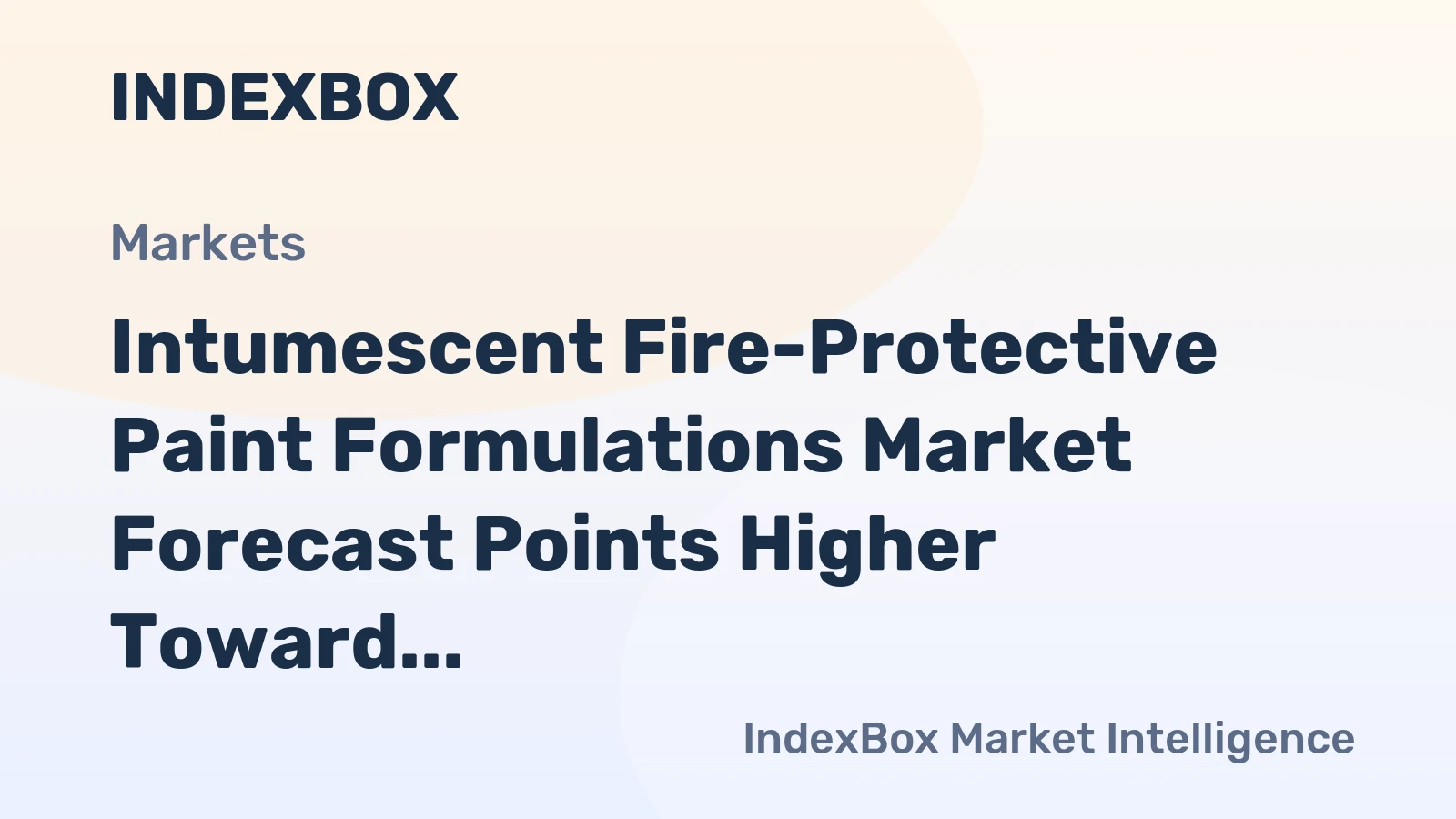 Intumescent Fire-Protective Paint Formulations Market Forecast Points Higher Toward 2035 Amid Stricter Building Codes