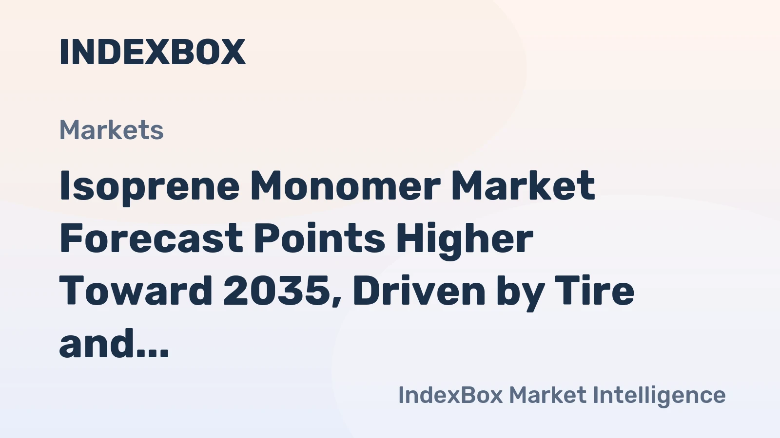 Isoprene Monomer Market Forecast Points Higher Toward 2035, Driven by Tire and Specialty Rubber Demand