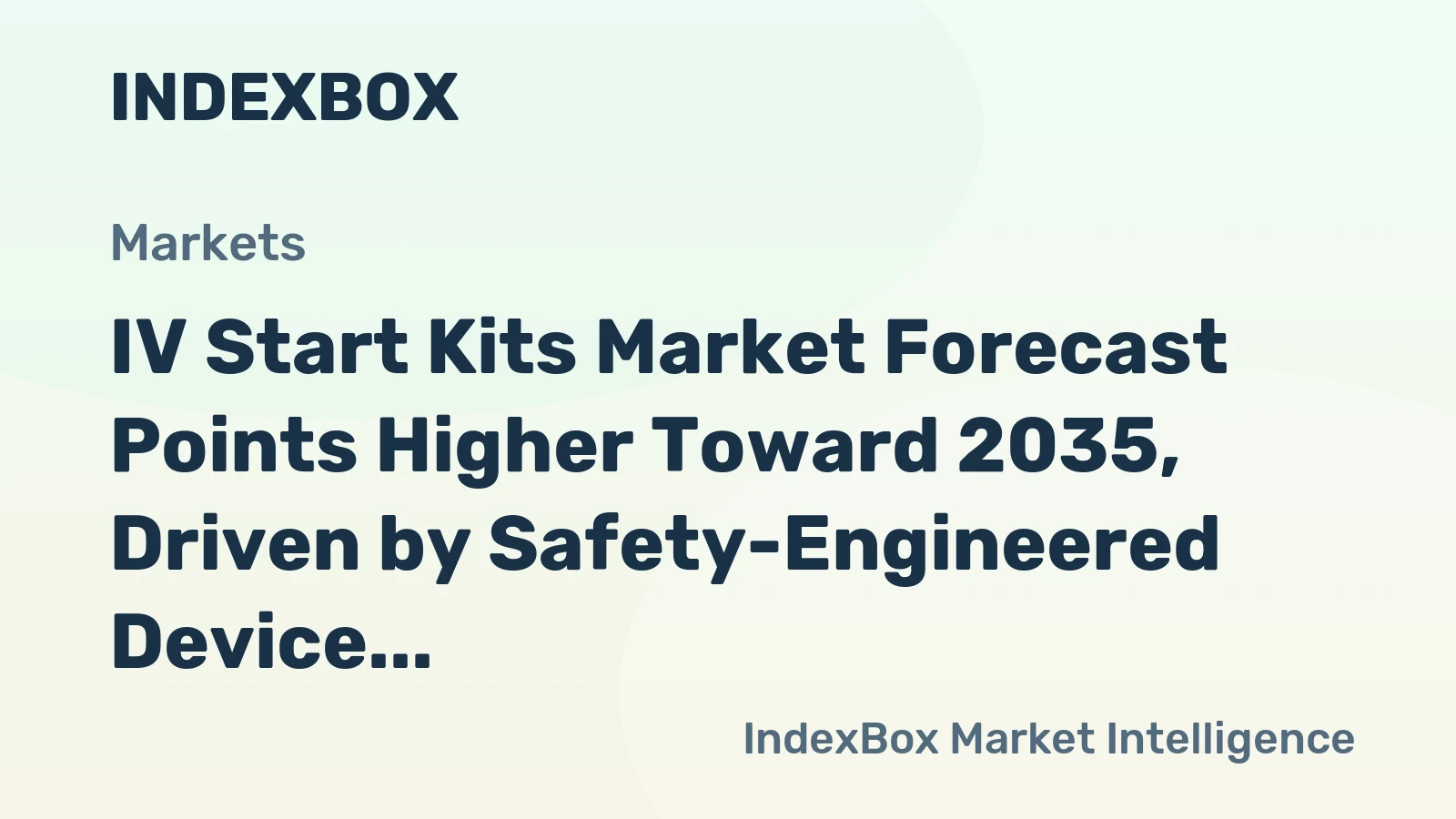 IV Start Kits Market Forecast Points Higher Toward 2035, Driven by Safety-Engineered Device Mandates