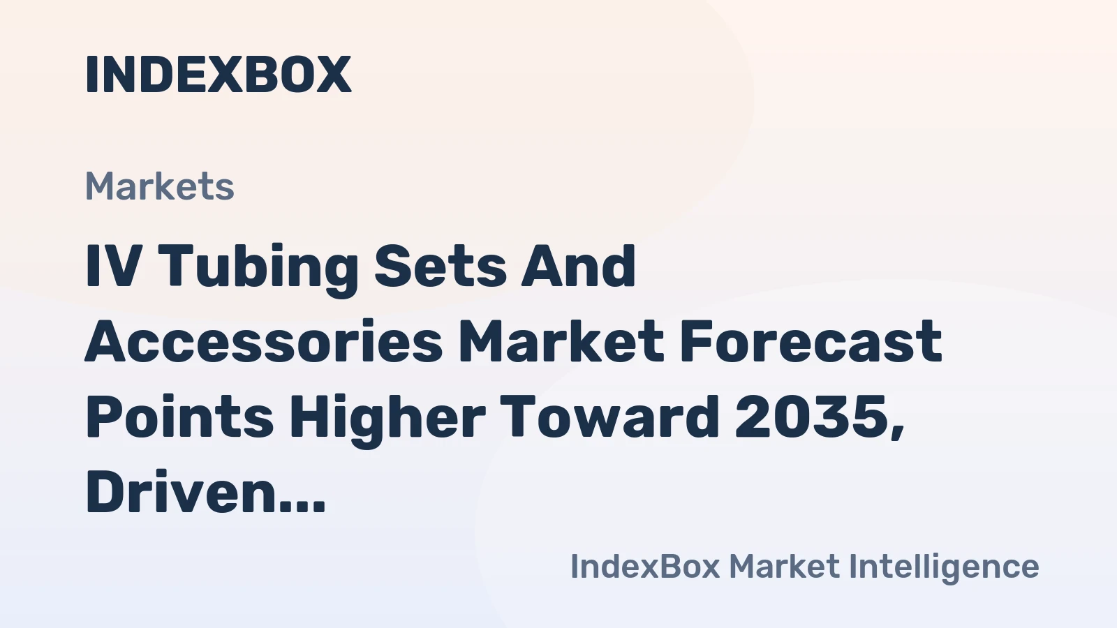 IV Tubing Sets and Accessories Market Forecast Points Higher Toward 2035, Driven by Hospital Safety Mandates