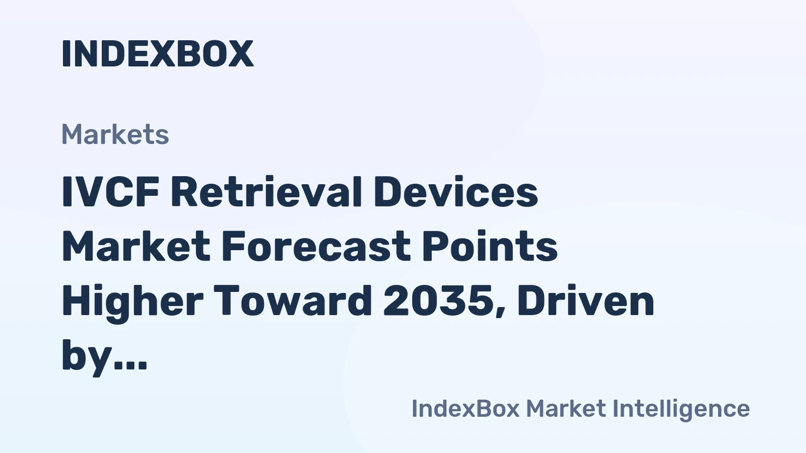 IVCF Retrieval Devices Market Forecast Points Higher Toward 2035, Driven by Evolving Clinical Guidelines